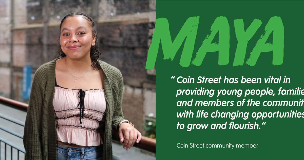 Maya's Story | Coin Street