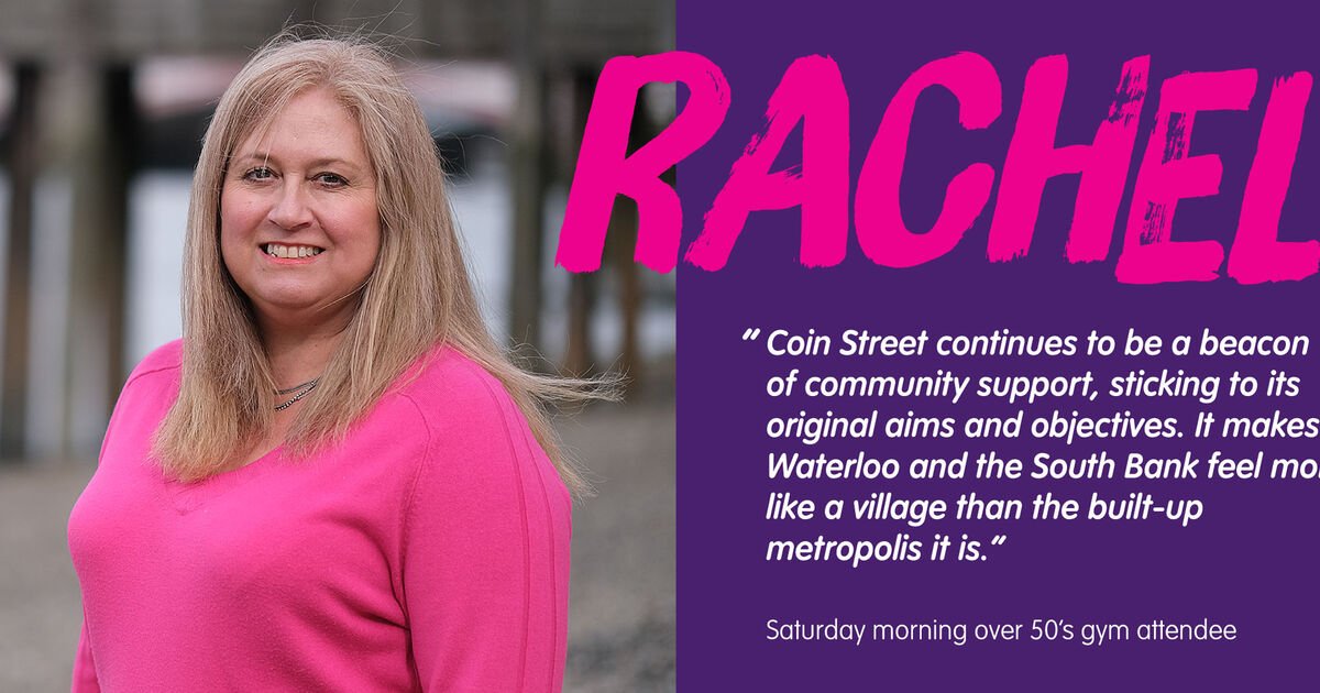 Rachel's Story | Coin Street